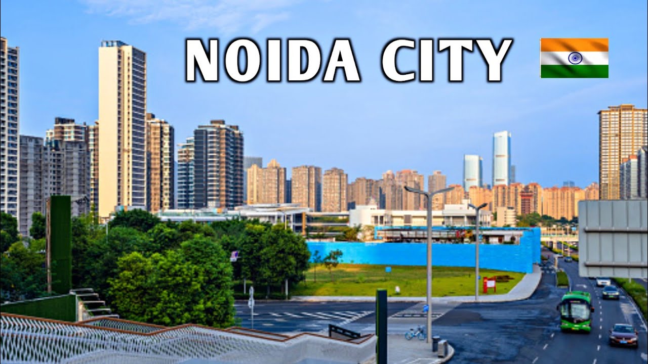 Noida city || Smart Noida || उत्तरप्रदेश की शान || Modern Noida ...