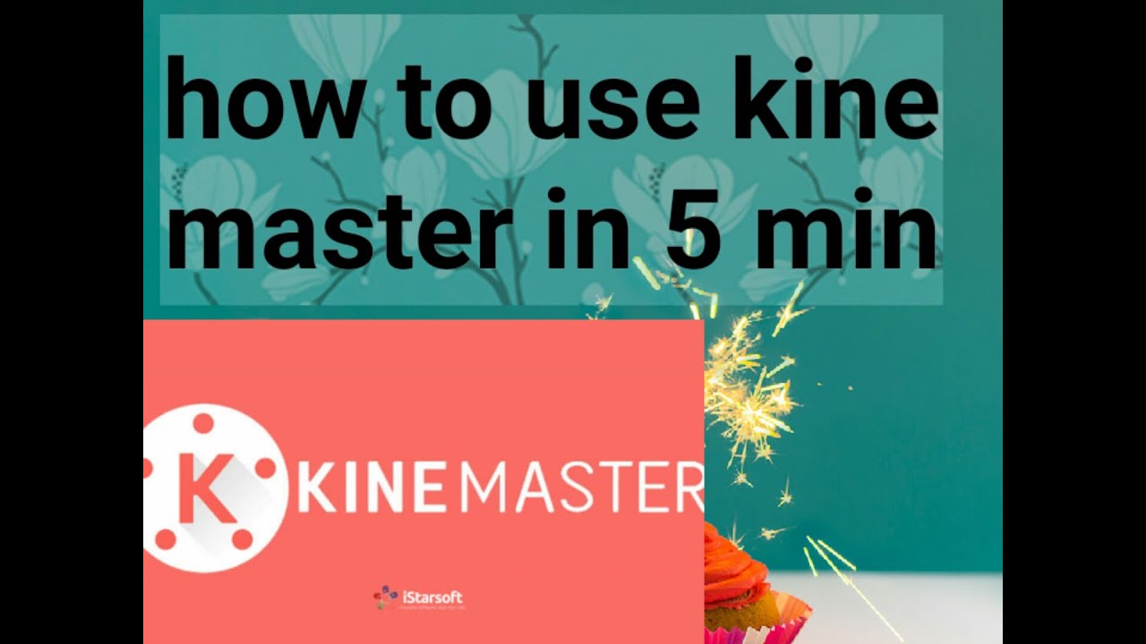 HOW TO USE KINE MASTER LEARN IN 5 MINUTES - YouTube