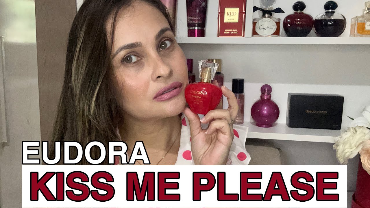 EUDORA KISS ME PLEASE #perfumes #eudorakissmeplease #eudora - YouTube