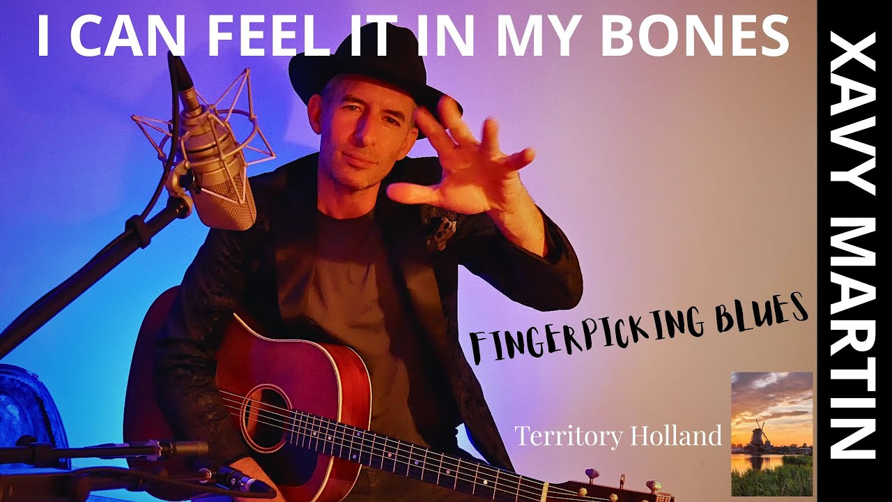 I CAN FEEL IT IN MY BONES ( XAVY MARTIN ) FINGERPICKING - YouTube