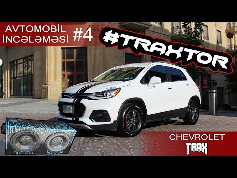 #TRAXTOR Akustikalı cavan maşını | Chevrolet Trax | Avtomobil incələmələri #4 #99RP731