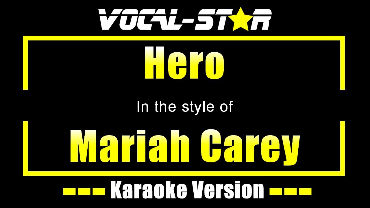 Hero Karaoke | Mariah Carey Karaoke Version - YouTube