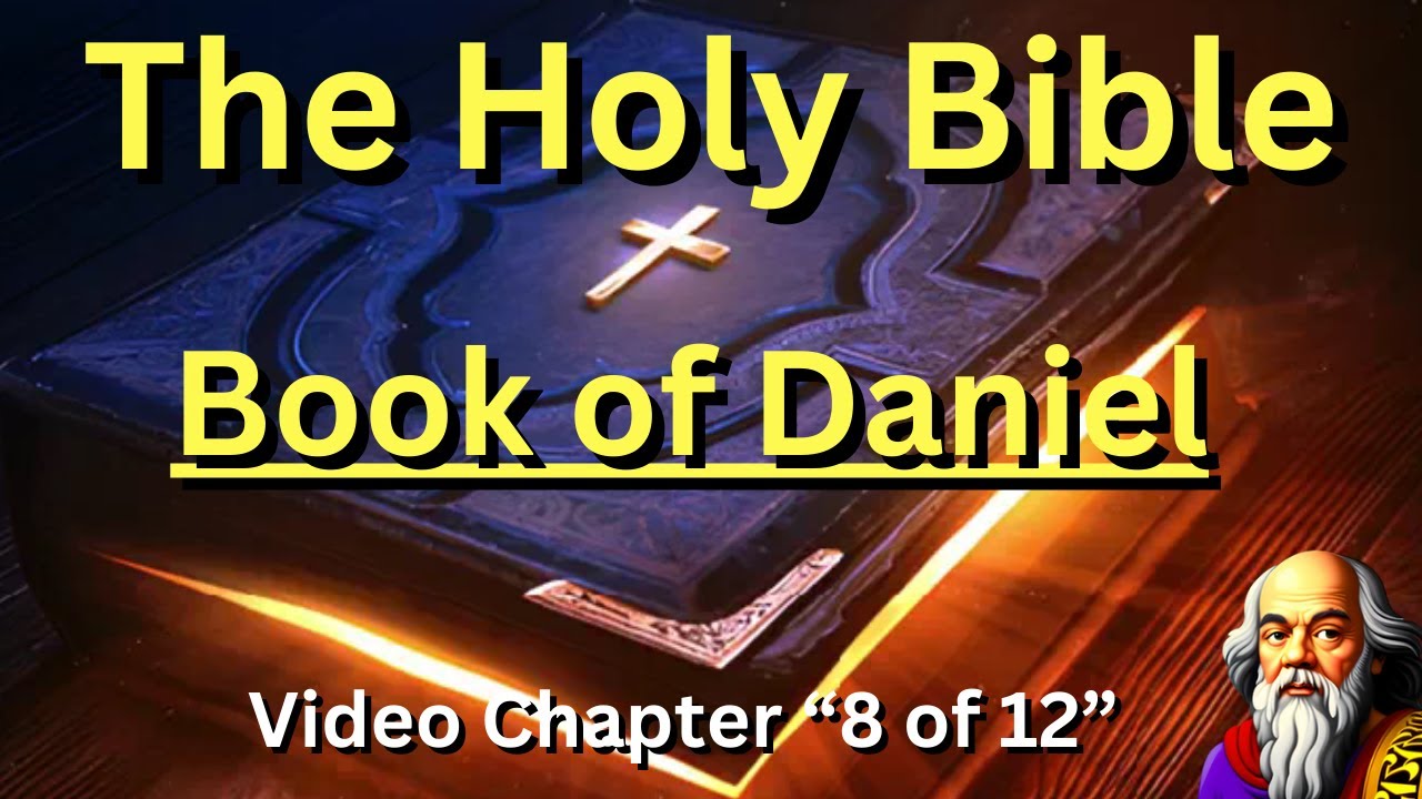 Daniel Chapter 8 - The Holy Bible (KJV) "audiobook - read along" ️ ...