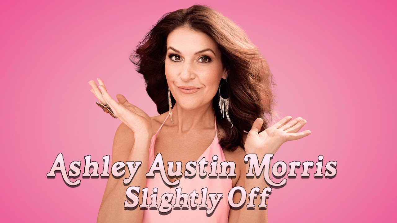 Ashley Austin Morris - Slightly Off - Full Comedy Special - YouTube