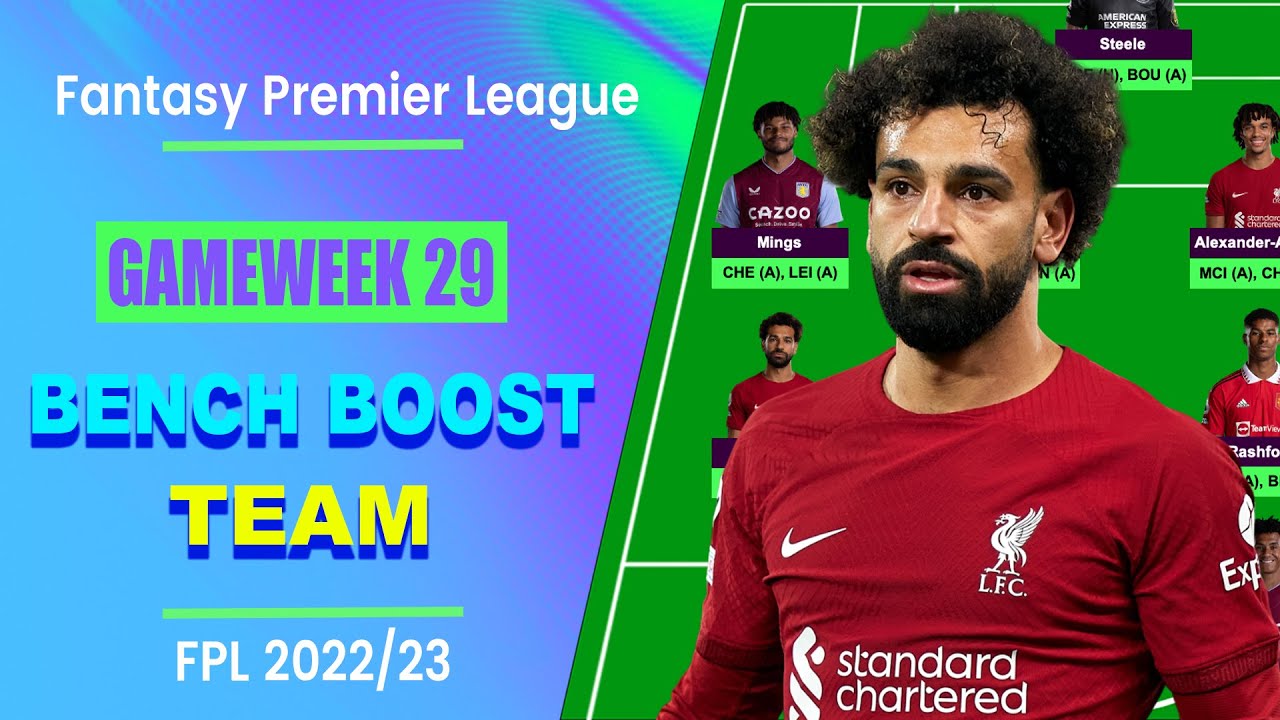 FPL Double Gameweek 29: BEST BENCH BOOST TEAM | Fantasy Premier League ...