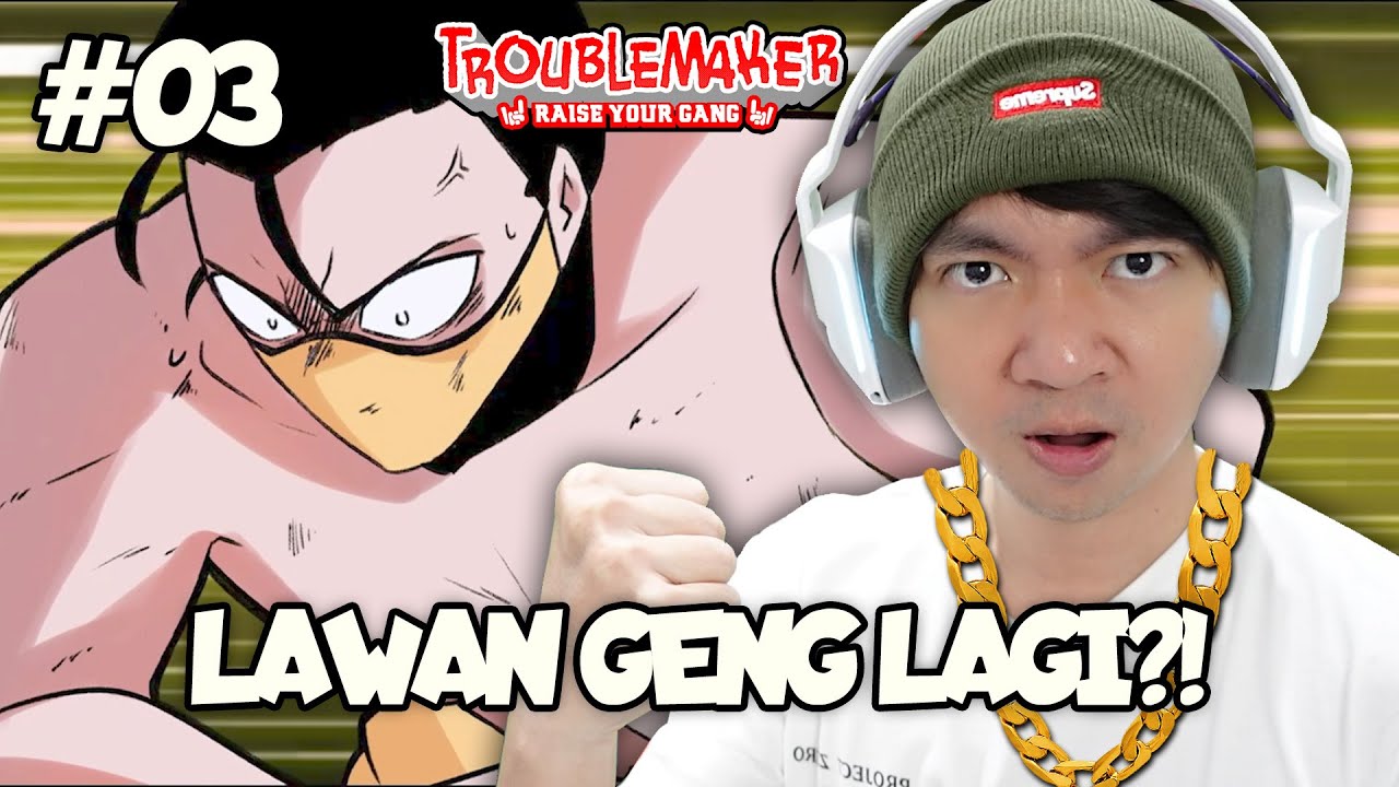 Siapa Nih Yang Terkuat ??? - TroubleMaker Indonesia Part 3 - YouTube