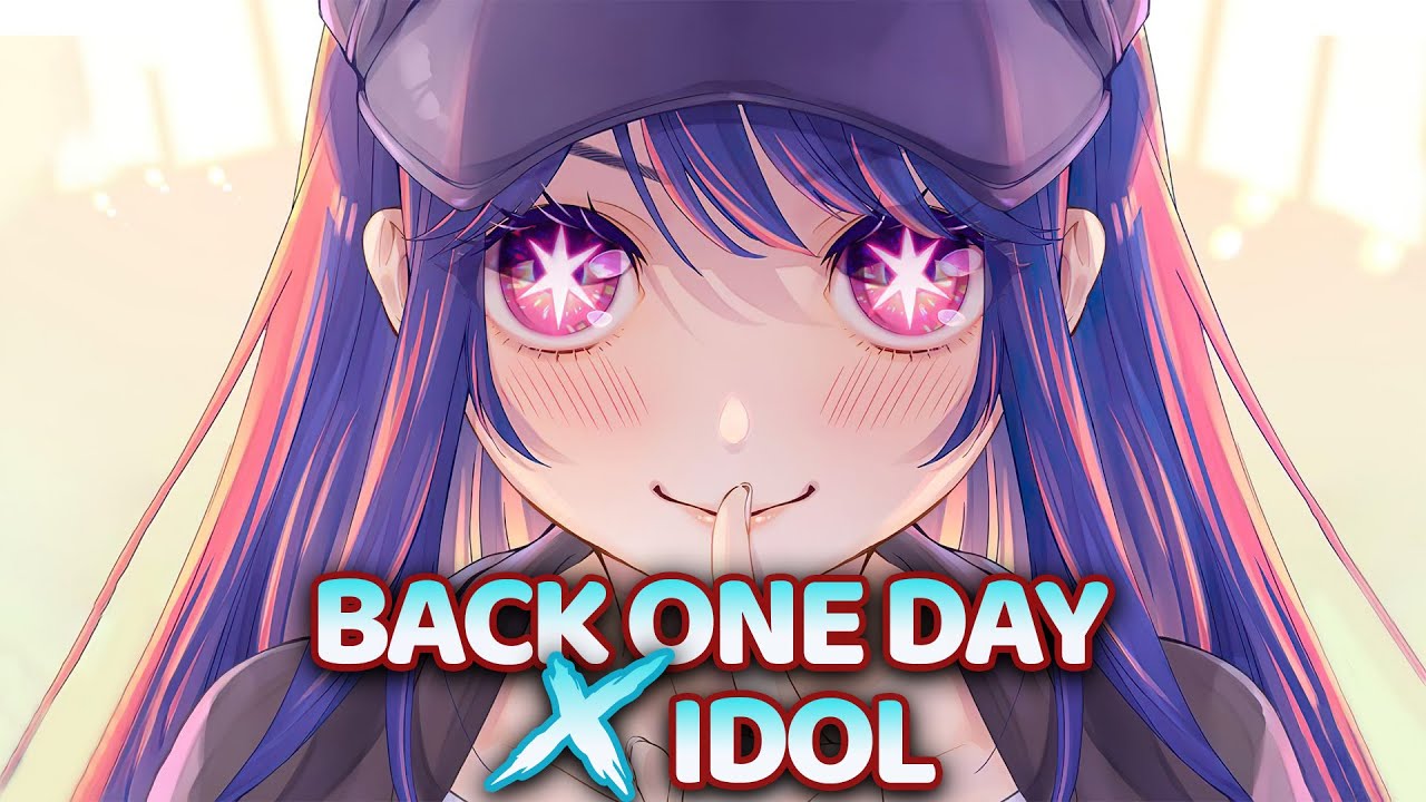 Nightcore - Back One Day x Idol (TheFatRat, NEFFEX & YOASOBI) - [Lyrics ...