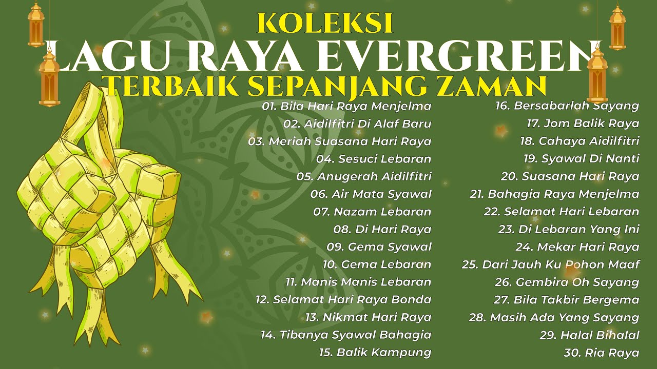 30 KOLEKSI LAGU RAYA TERBAIK 2024 | LAGU RAYA NOSTALGIA & EVERGREEN ...
