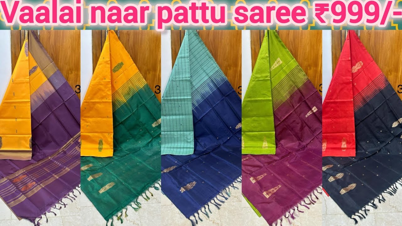 Trending wearing collection of vaalai naar pattu saree & Banana pith ...