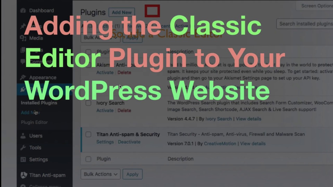 How to Add the Classic Editor Plugin to Your WordPress Website - YouTube