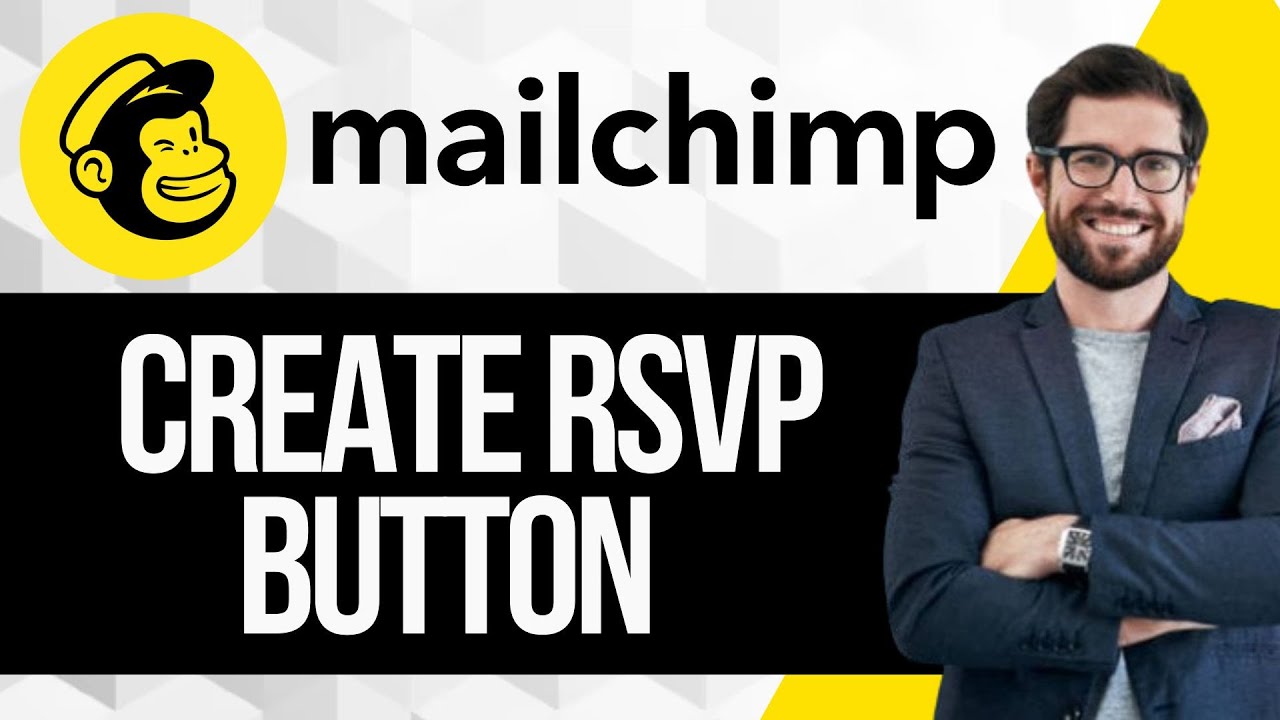 How to Create a Mailchimp RSVP Button - YouTube
