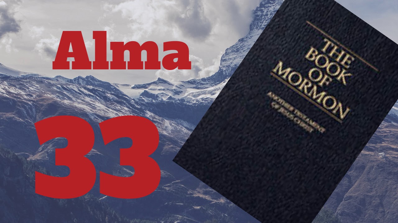 Book of Alma - chapter 33 - YouTube