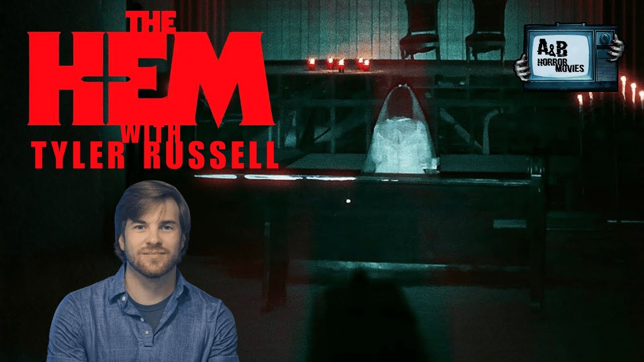 A&B Horror: The Hem with Tyler Russell (Found Footage Horror - George ...