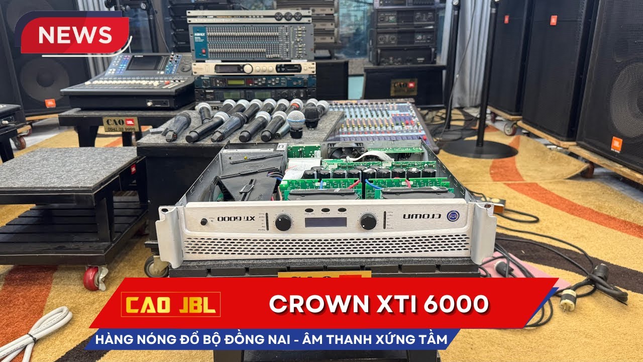 Hàng Nóng CROWN XTI 6000 Đổ Bộ Đồng Nai – Âm Thanh Chất Như Nước Cất ...