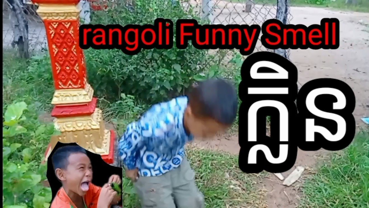 rangoli Funny Smell - YouTube