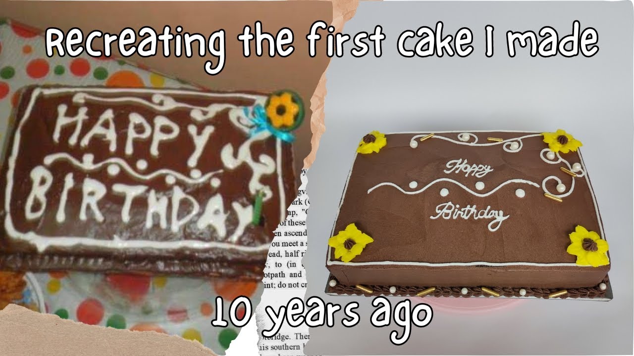 A decade of baking: Recreating the cake I made 10 yrs ago - YouTube