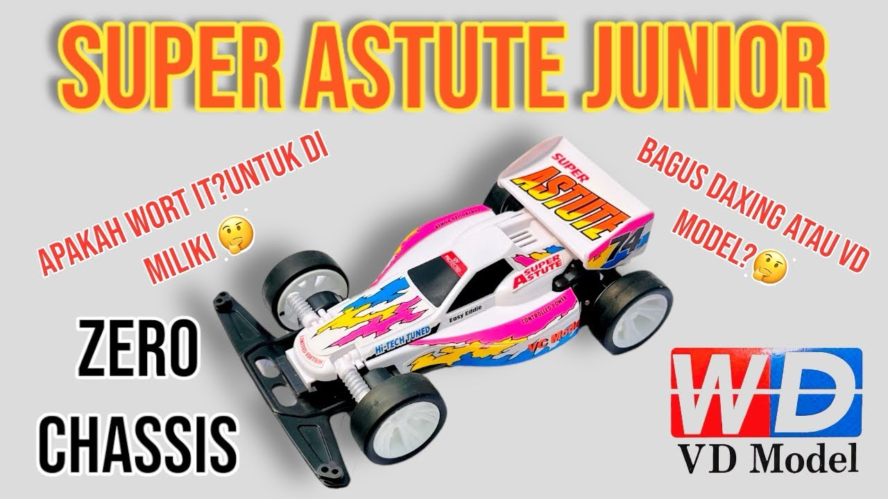 SUPER ASTUTE JUNIOR mini 4wd - Zero chassis dari vd model (unboxing ...