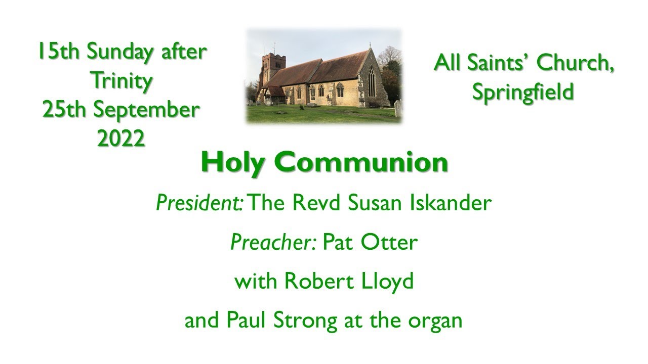 Holy Communion on the Fifteenth Sunday after Trinity – 25 September ...