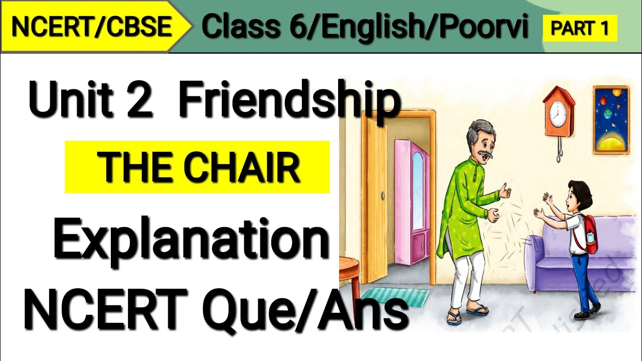 Class 6 English | Unit 2 The Chair | Question Answer | Solution The ...