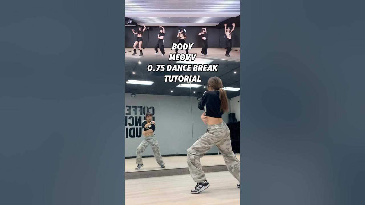 Body-Meovv 0.75 Dance Break Mirror Tutorial #dancetutorial #kpop #bodymeovv - YouTube