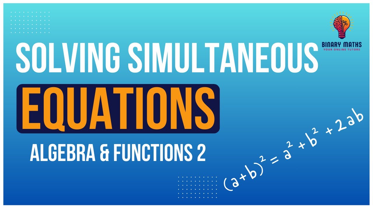 A-Level Mathematics | Pure | AF2.4 | Solving Simultaneous Equations - YouTube