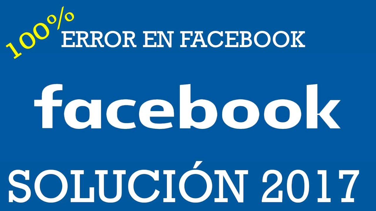 Error de Facebook 2019 Solución - YouTube