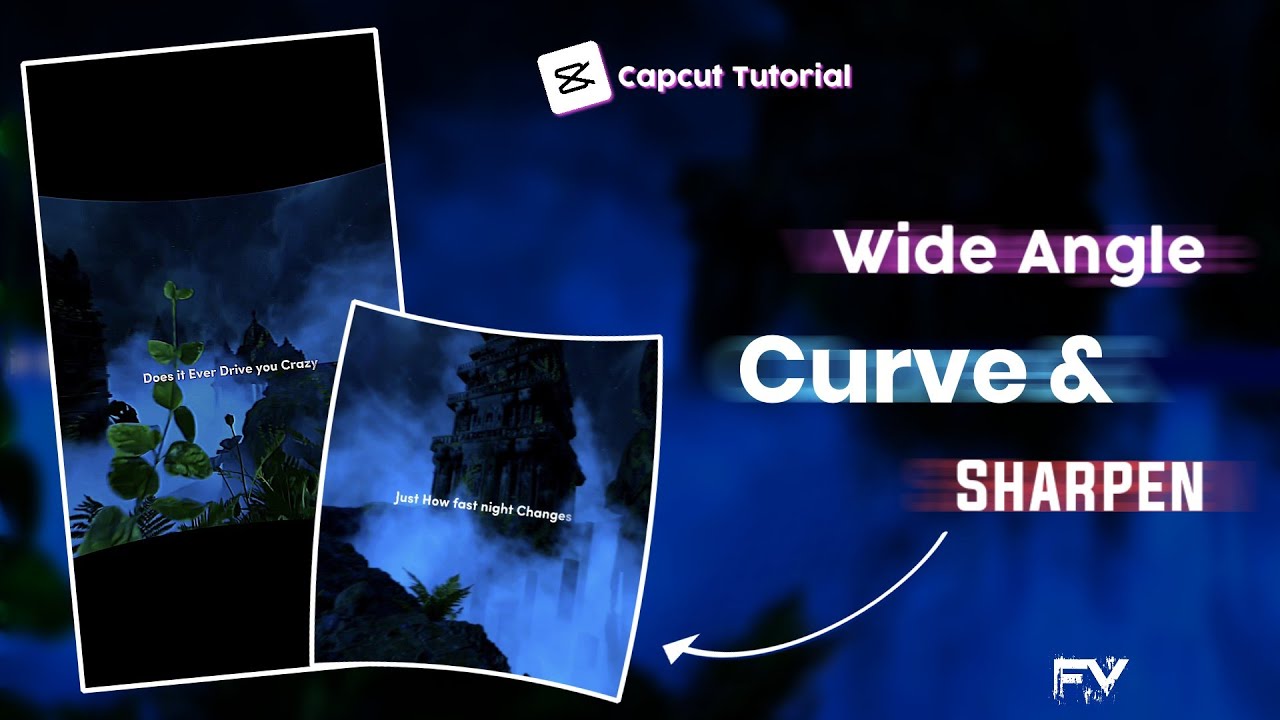 New Trending Aesthetic Lyrics Video | Trending Wide Angle Curve & Sharpen Effect CapCut Tutorial ...