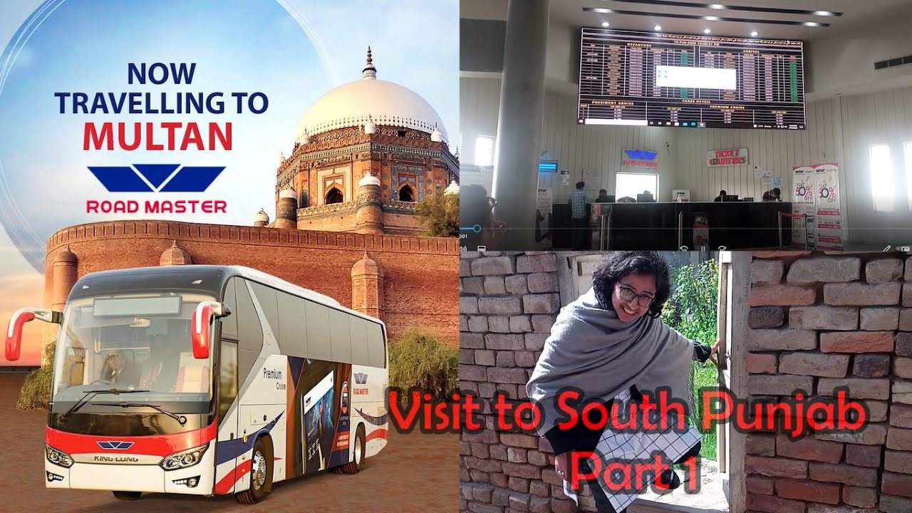 Travel with road master bus service to multan /visit to south Punjab ...