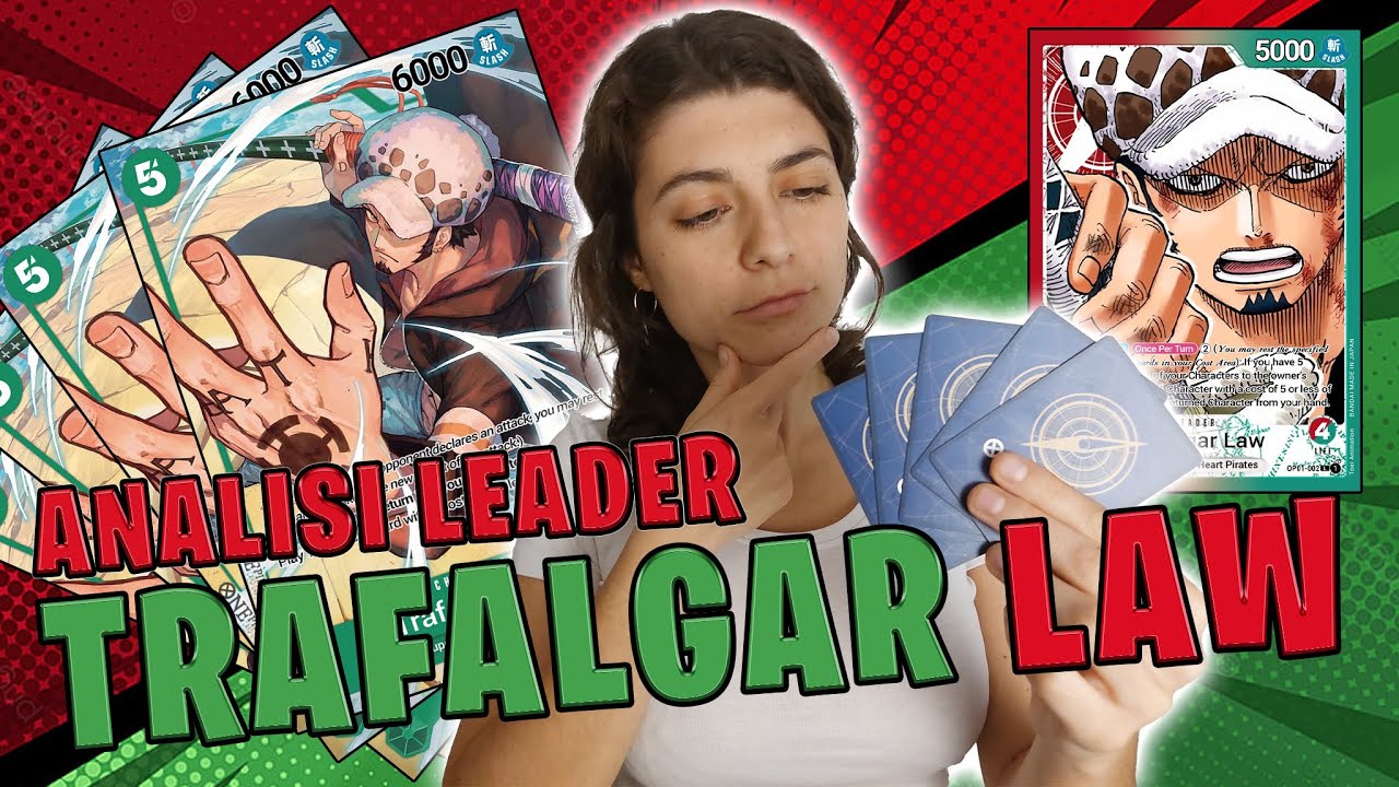 TRAFALGAR LAW LEADER: IL RUOLO DI OGNI CARTA NEL DECK ROSSO-VERDE ft ...