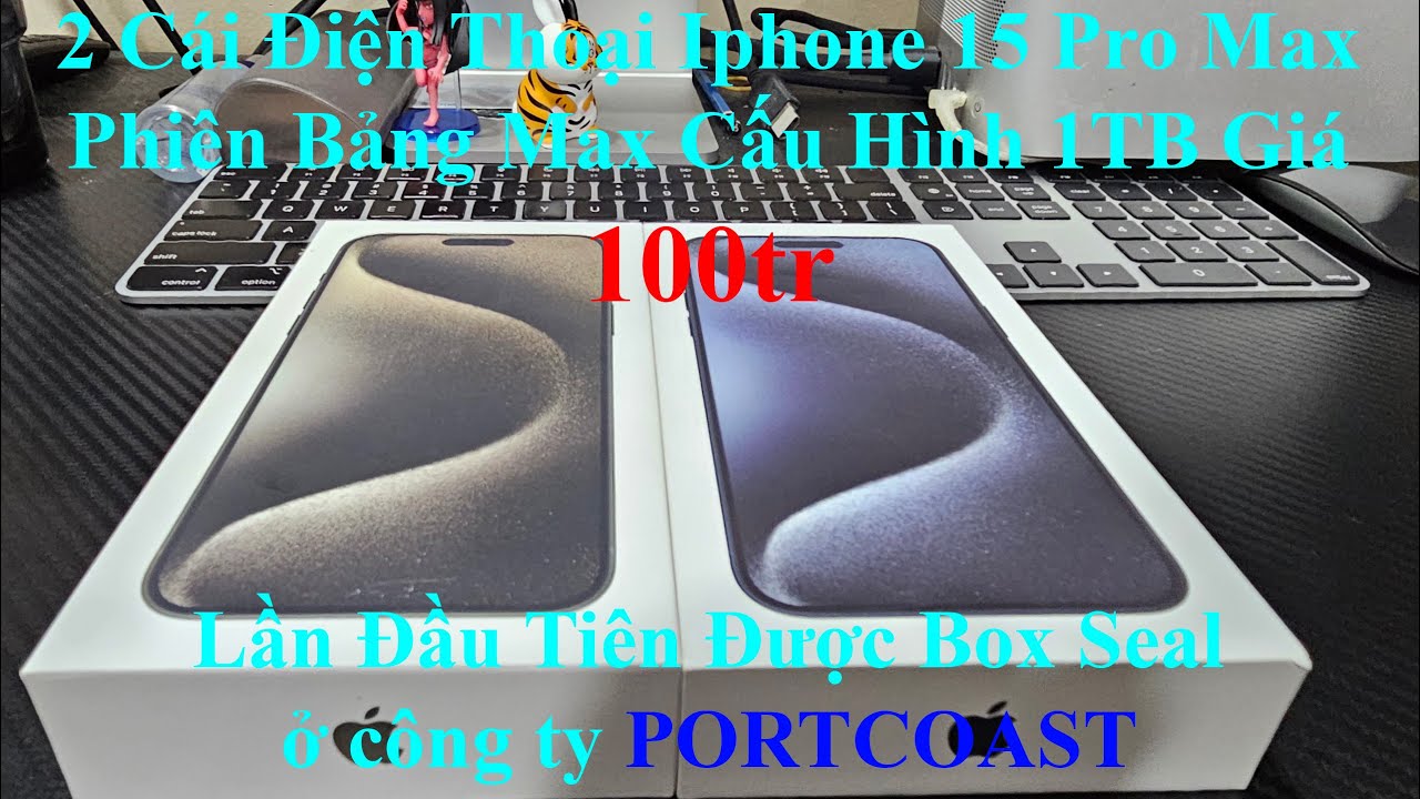 Lần Đầu Tiên Box Seal 2 cái Điện thoại iPhone 15 Pro Max 1TB Max Cấu ...