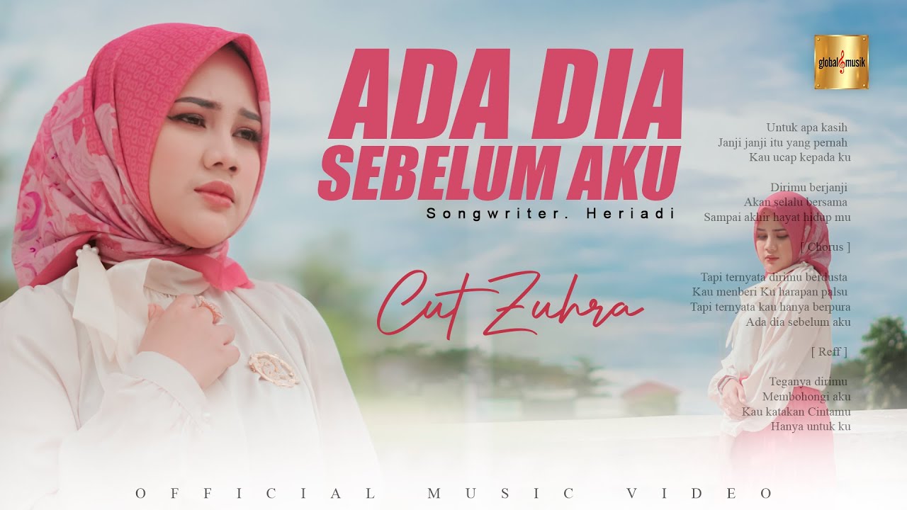 Cut Zuhra - Ada Dia Sebelum Aku (Official Music Video) - YouTube
