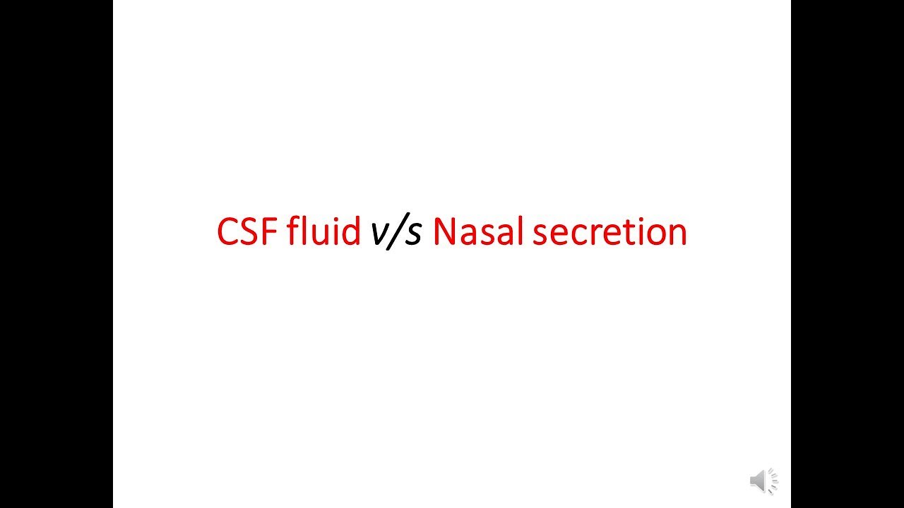 CSF fluid v/s Nasal secretion - YouTube