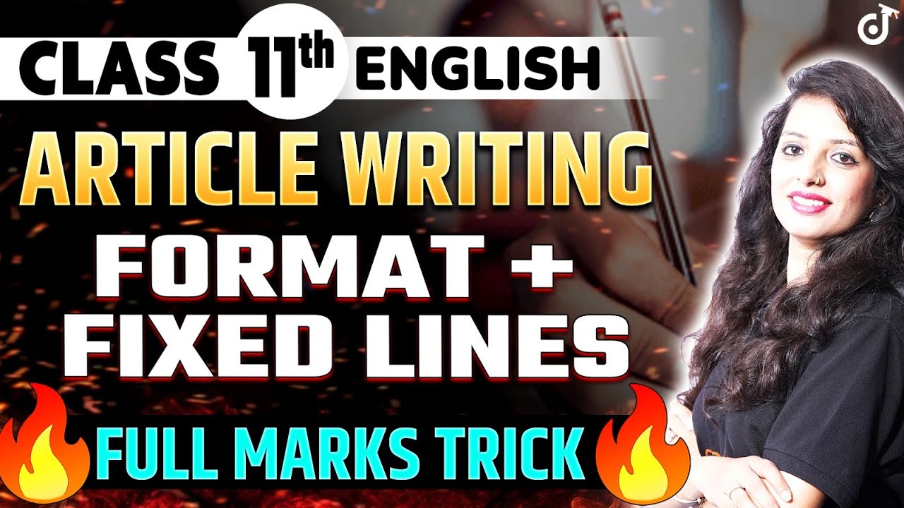 Class 11 English Article Writing ️ FORMAT + FIXED LINES (FULL MARKS ...