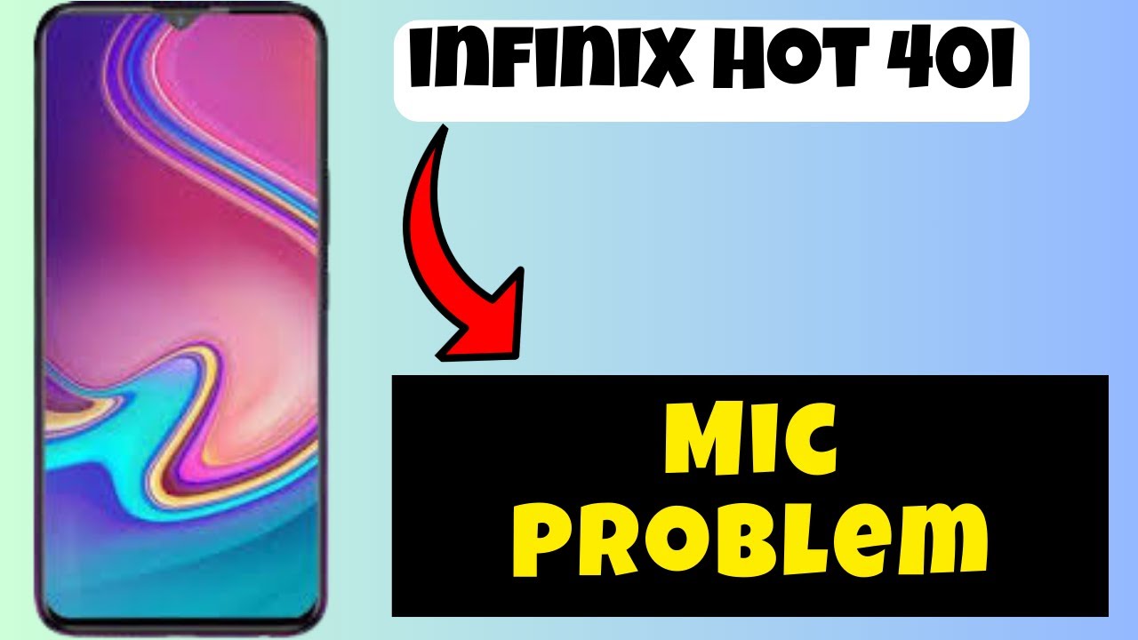 Mic Problem infinix Hot 40i || How to solve Mic problem || How to ...