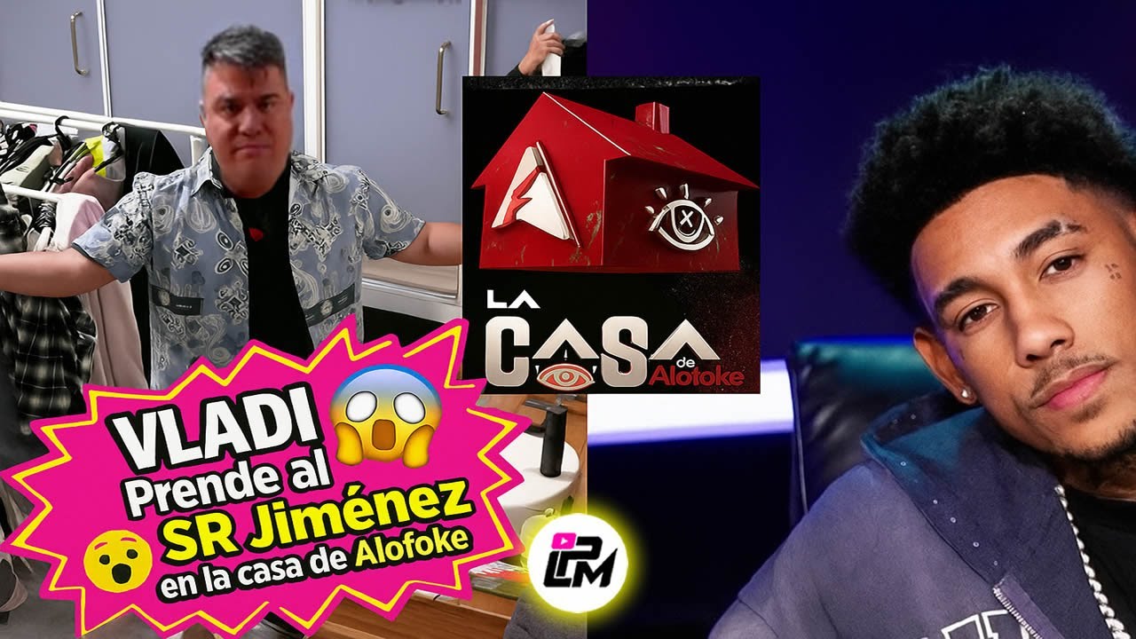 Vladi vs al SR Jiménez momento tenso en la Casa de Alofoke - YouTube