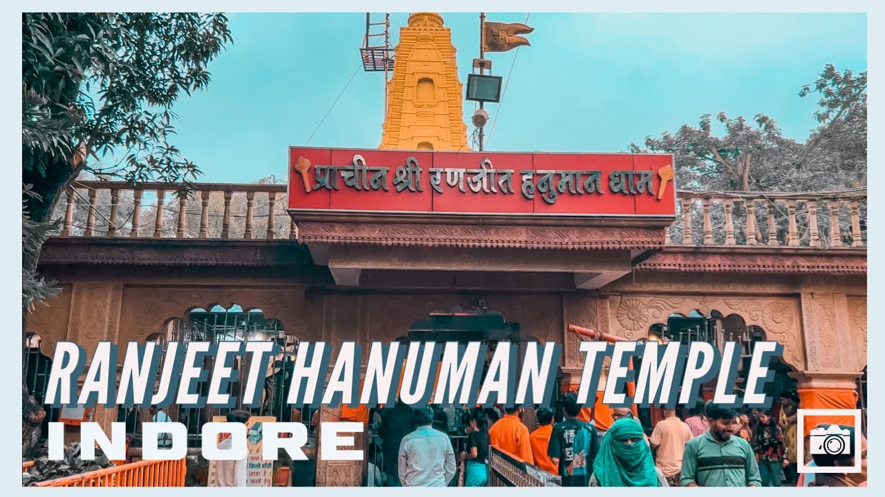 RANJEET HANUMAN TEMPLE INDORE | PRAACHIN SHREE RANJEET HANUMAN DHAM ...