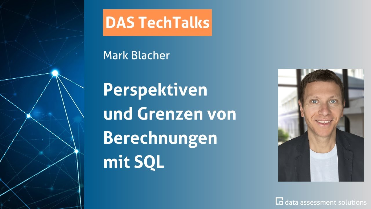 DAS TechTalks | Mark Blacher: Perspektiven und Grenzen von Berechnungen ...