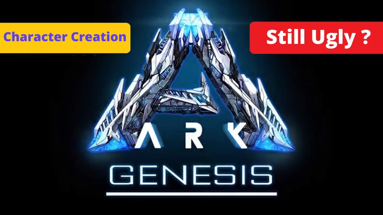 ARK Survival Evolved Genesis Part 1 Character Creation - YouTube