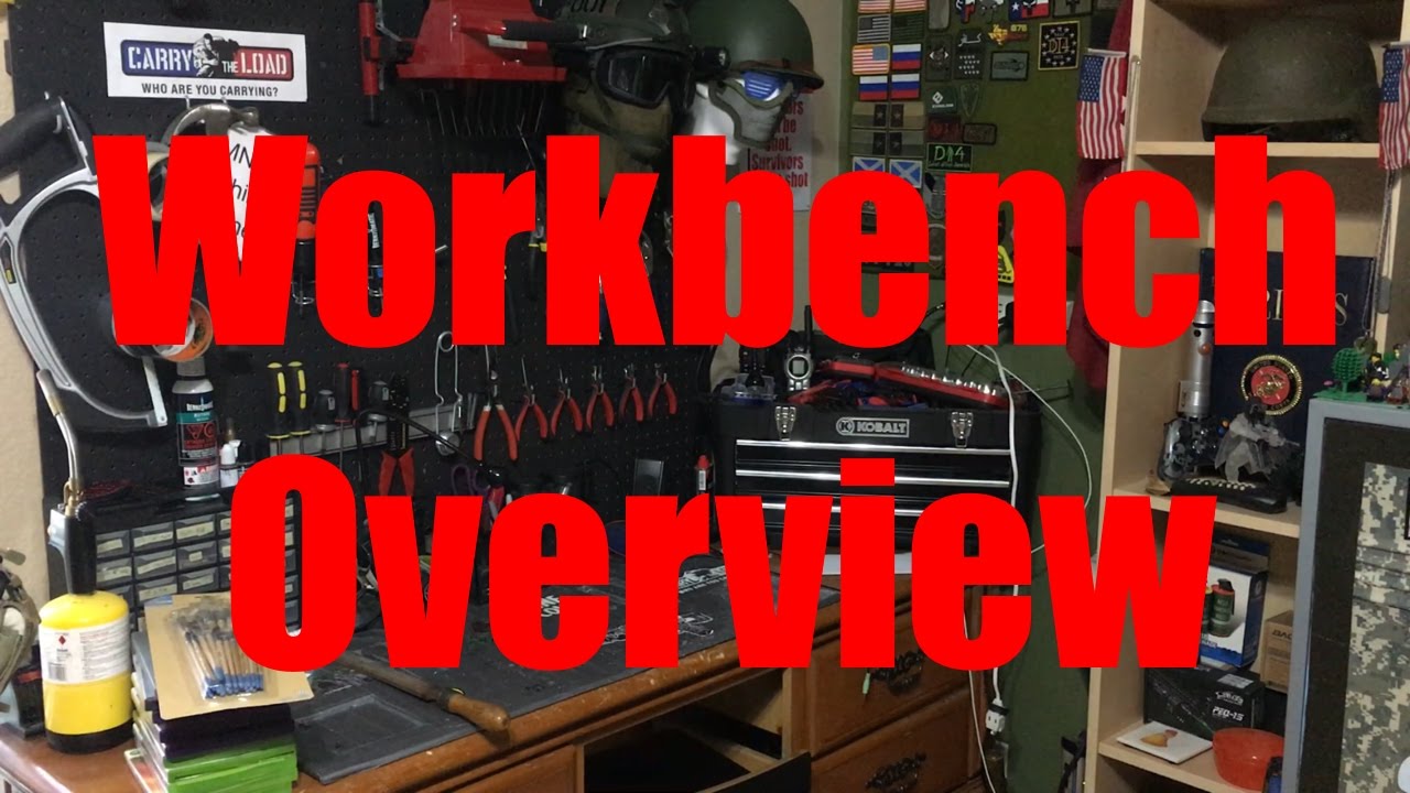WORKBENCH OVERVIEW | Long Video | Airsoft - YouTube