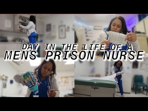Day In The Life of a Correctional Nurse// Mens prison// nursing vlog ...