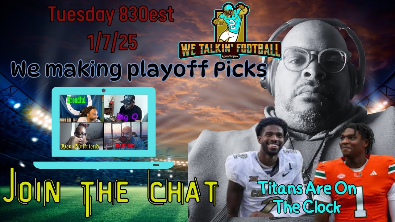 We Talkin Football: (1/7/25) NFL Wild Card Picks - YouTube