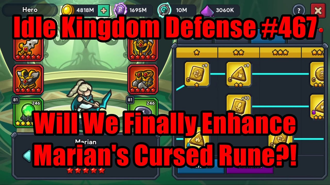 Idle Kingdom Defense #467 - Will We Finally Enhance Marian's Cursed ...