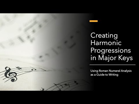 Creating Harmonic Progressions in Major Keys - YouTube