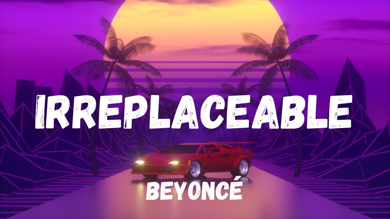Beyoncé - Irreplaceable (Lyrics) 🎶 - YouTube