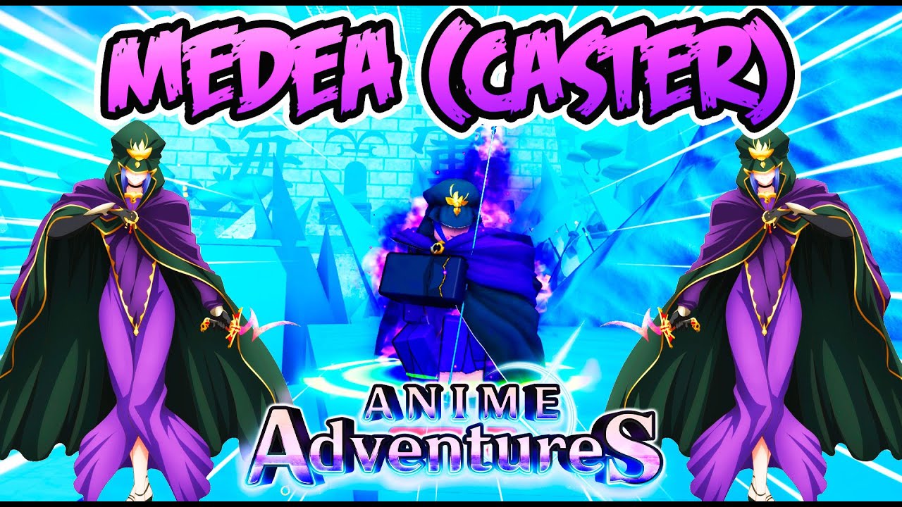 MEDEA (CASTER) SHOWCASE🔥🌌 ANIME ADVENTURES 🌌 #roblox - YouTube