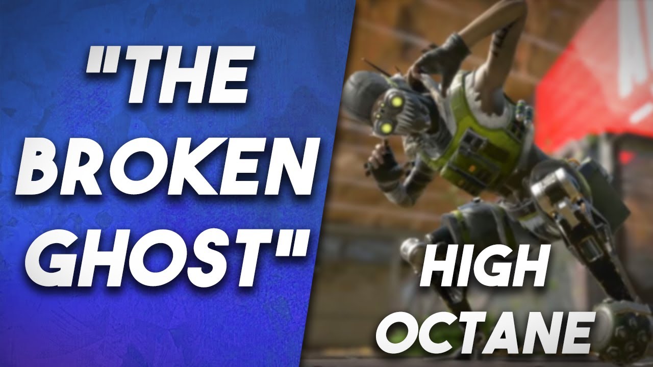 Apex Legends: "The Broken Ghost" High Octane (Reaction/Theory) - YouTube