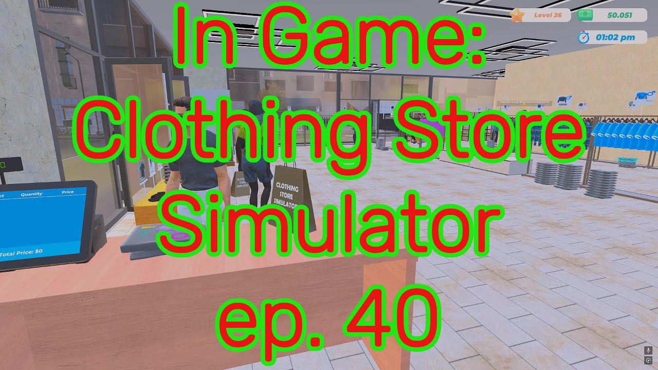 In Game: Clothing Store Simulator ep. 40 - YouTube