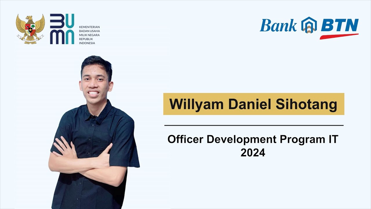 Video Profil - Willyam Daniel Sihotang | ODP IT BANK BTN 2024 - YouTube