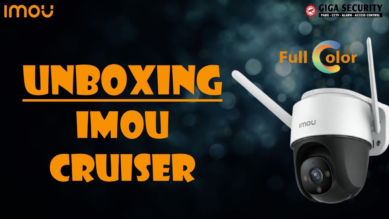 Unboxing Camera Imou Cruiser 1080P II Full Color - YouTube