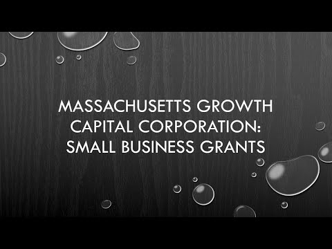 Massachusetts Growth Capital Corp Grant Funding - YouTube